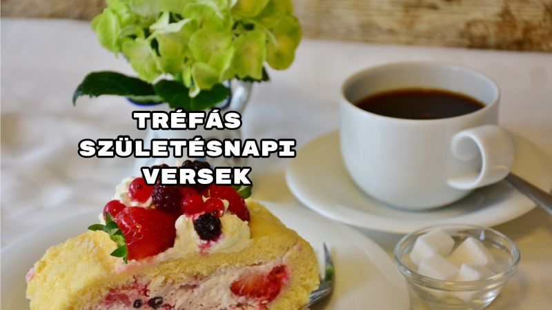 Tréfás születésnapi versek